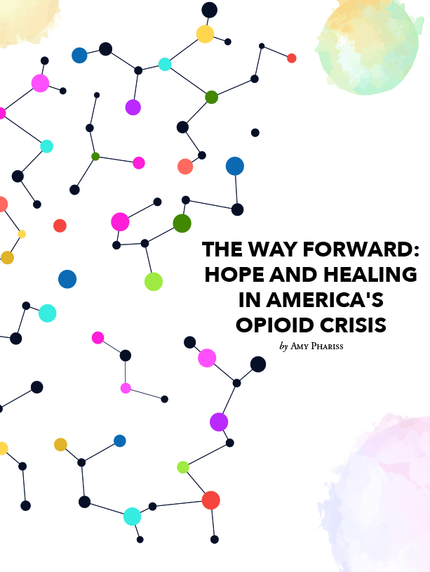 The Way Forward: Hope and Healing in America’s Opioid Crisis - Aging ...